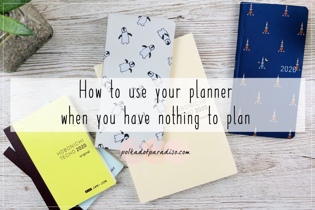 How to use your planner when you have nothing to plan » Lethbridge Paper