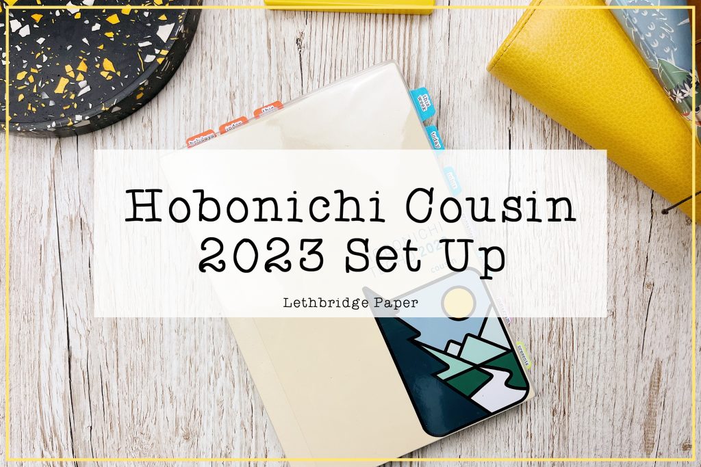 Hobonichi Cousin 2023 Set Up » Lethbridge Paper